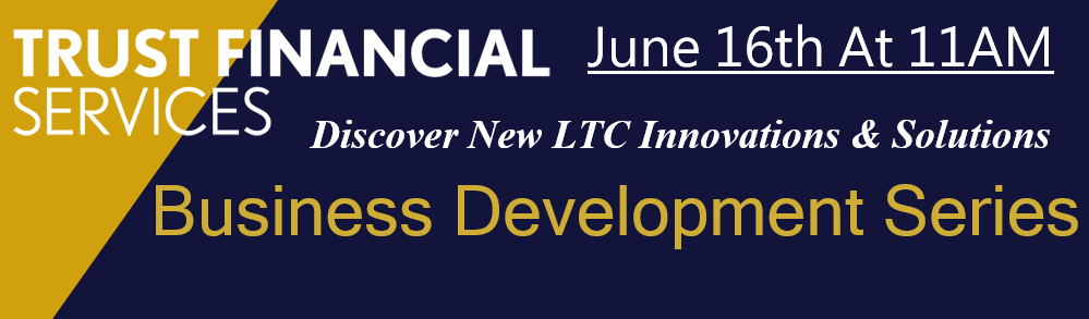 Trust Financial Business Development Series: Thursday, June 16th At 11 ...